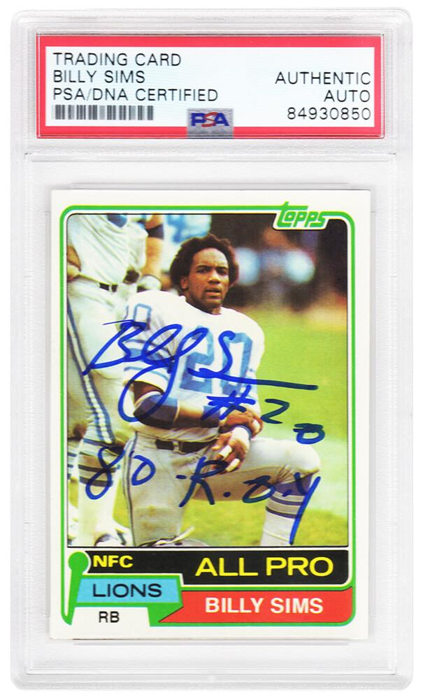 Billy Sims Signed 1981 Topps #100 AP RC Inscribed "80 ROY" (PSA ...