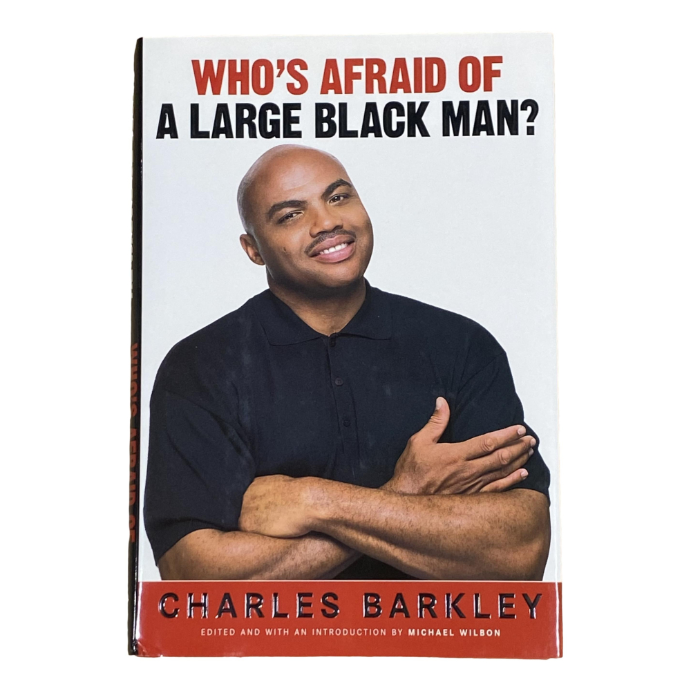 Charles Barkley Signed "Who's Afraid Of A Large Black Man" Hardcover ...