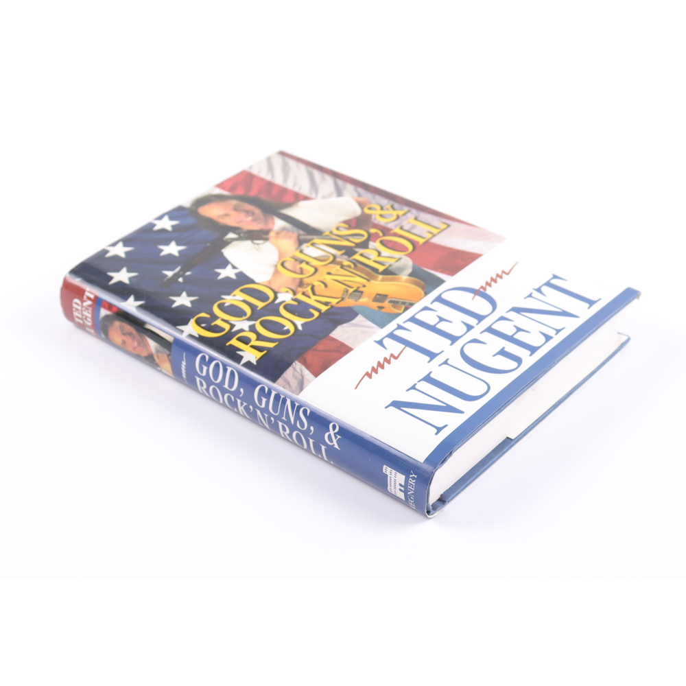 Ted Nugent Signed "God, Guns, & Rock 'N' Roll" Hardcover Book Inscribed ...