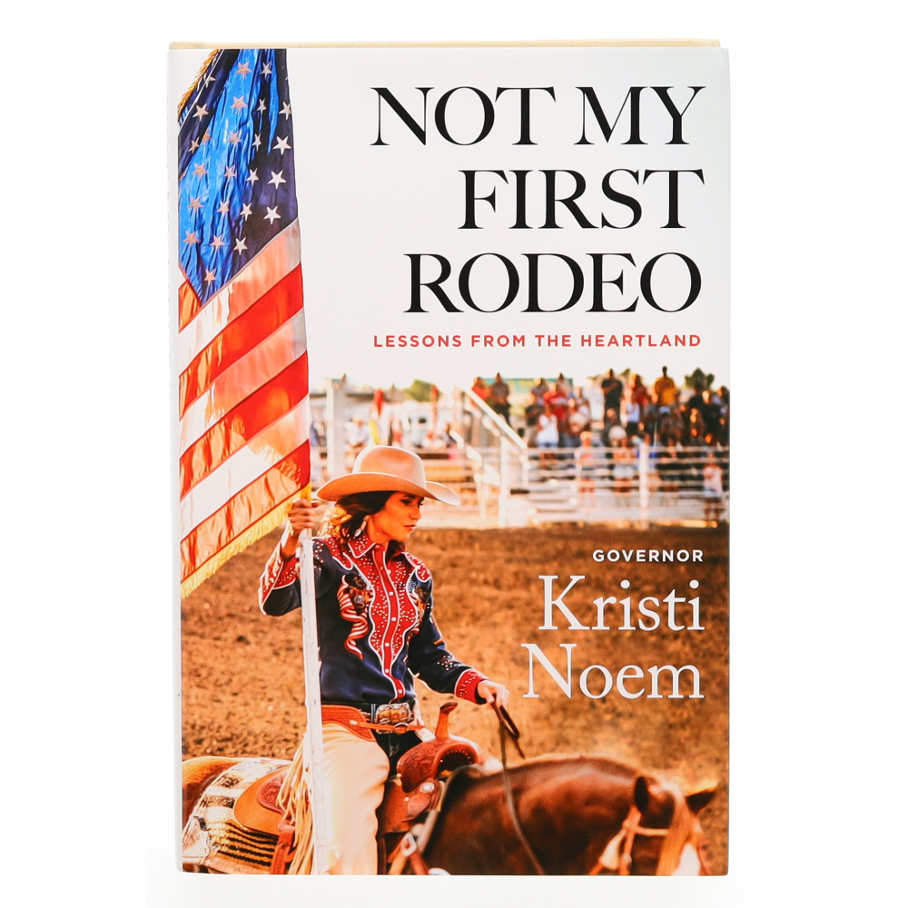Kristi Noem Signed "Not My First Rodeo" Hard-Cover Book (Premier ...