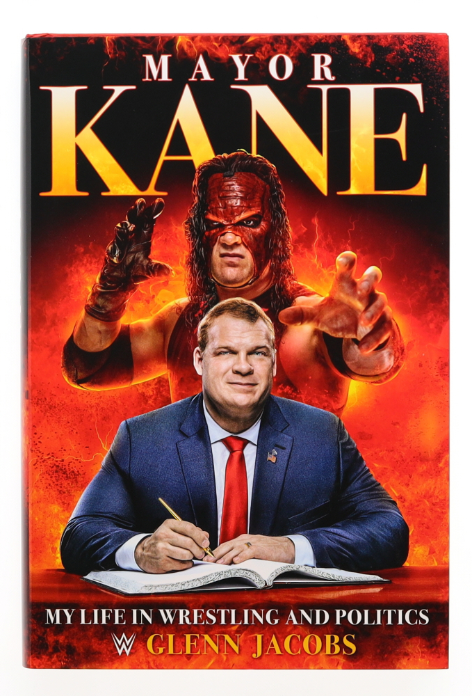 Glenn Jacobs Signed "Mayor Kane" Hard-Cover Book Inscribed "KANE ...