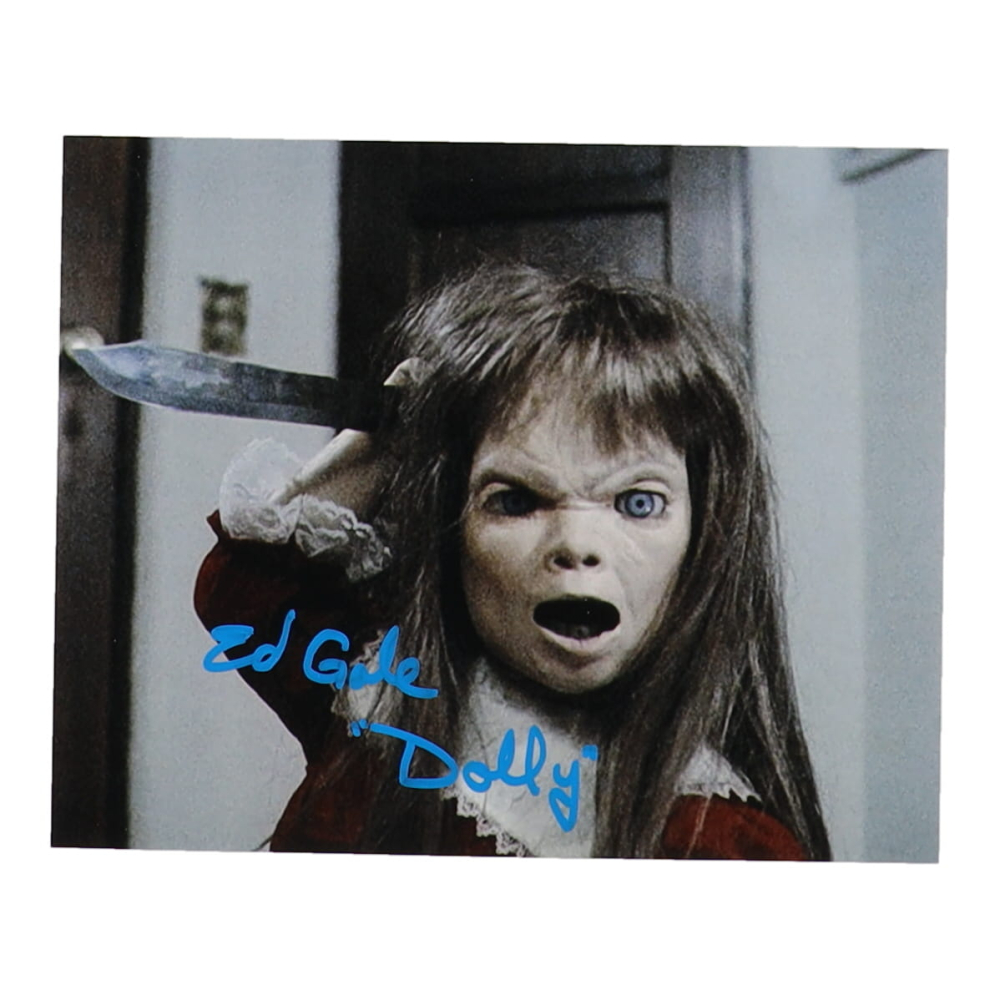 Ed Gale Signed "Dolly Dearest" 8x10 Photo Inscribed "Dolly ...