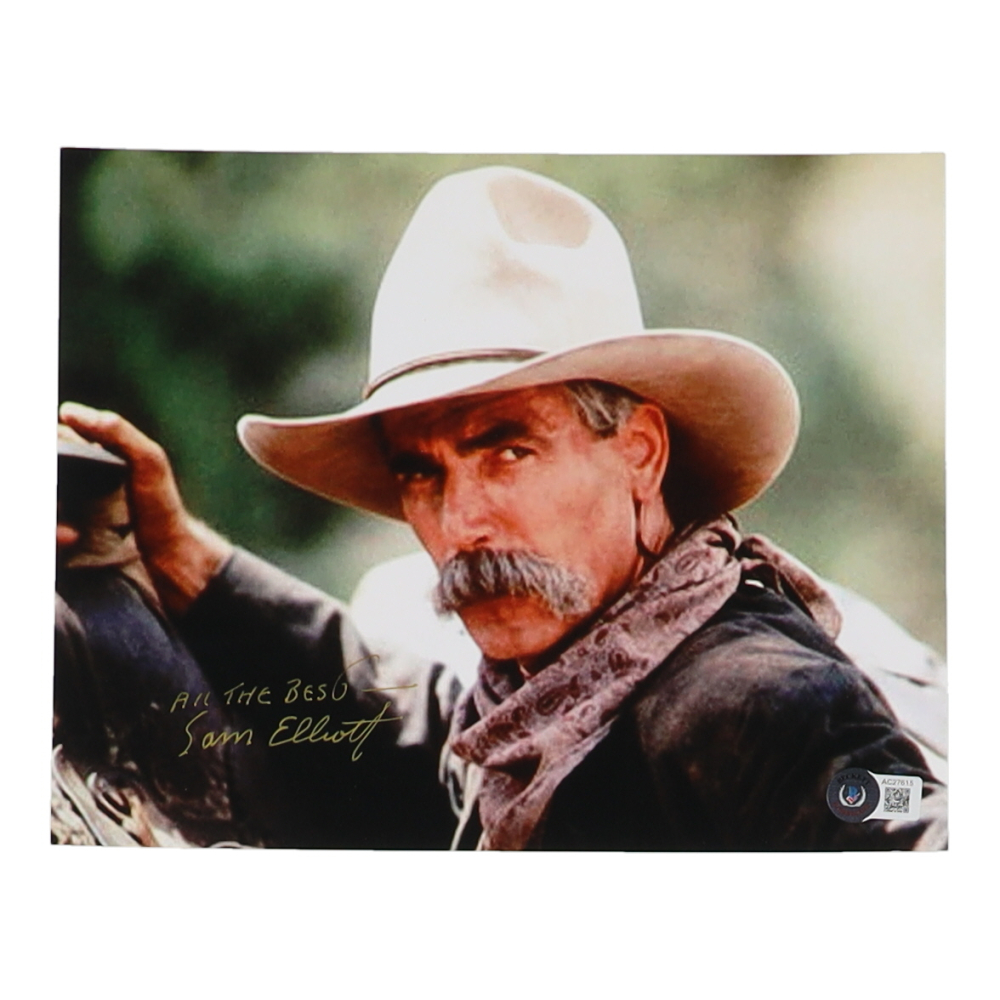 Sam Elliott Signed "Tombstone" 8x10 Photo Inscribed "All the Best ...