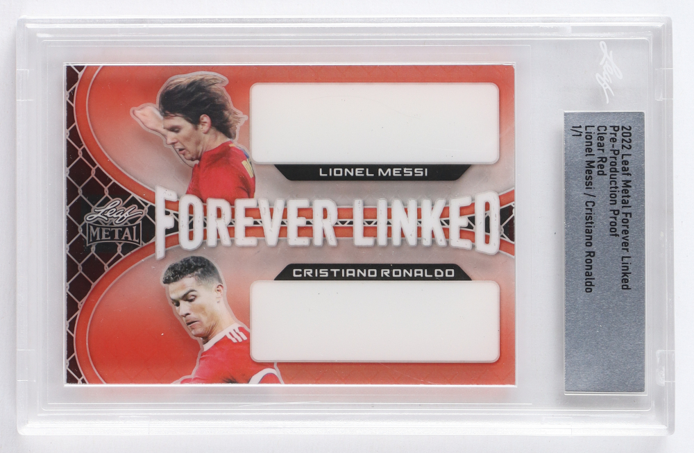 Lionel Messi / Cristiano Ronaldo 2022 Leaf Metal Forever Linked Pre-Production Proof Clear Red ...