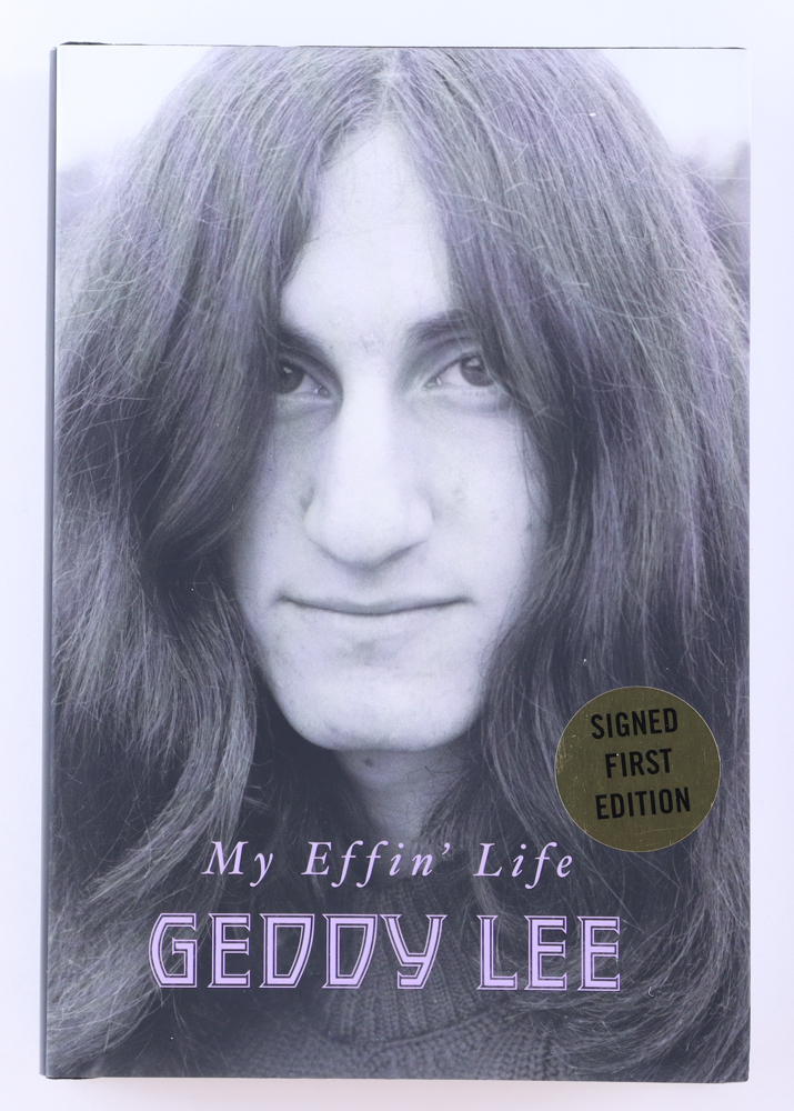 Geddy Lee Signed "My Effin' Life" Hardcover Book (Beckett) | Pristine ...