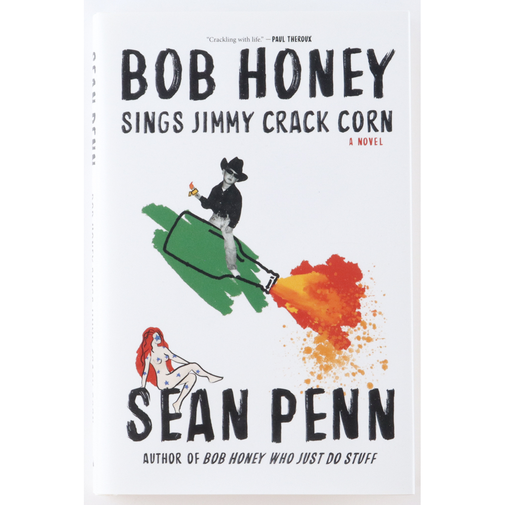 Sean Penn Signed "Bob Honey Sings Jimmy Crack Corn" Hardcover Book (JSA ...