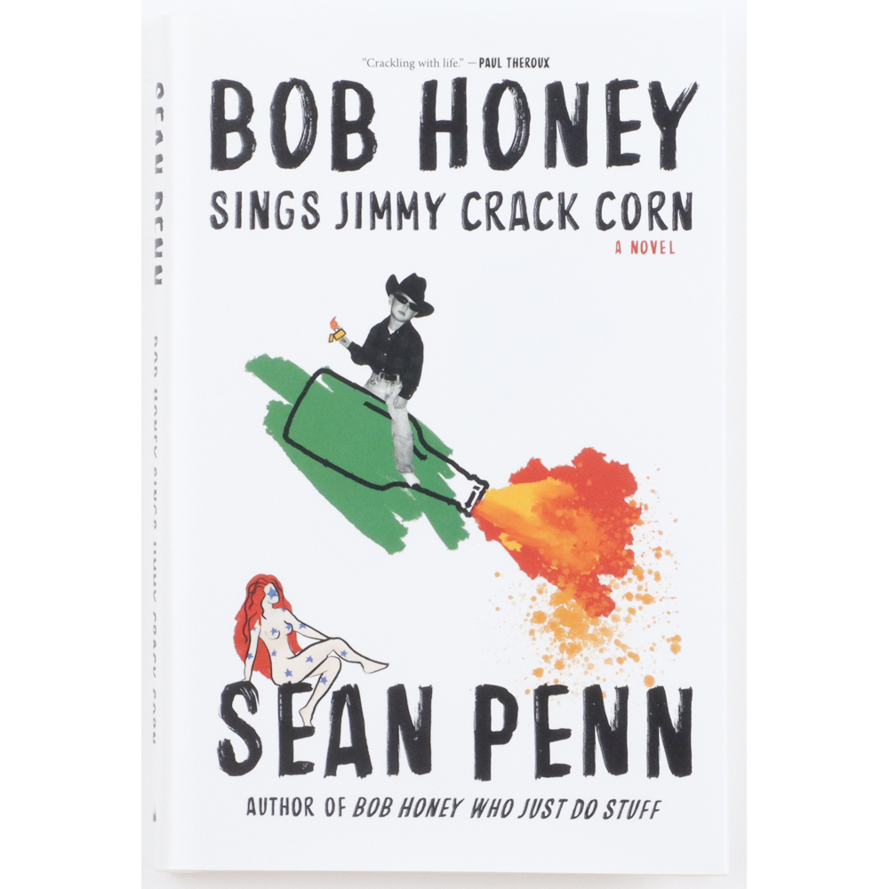 Sean Penn Signed "Bob Honey Sings Jimmy Crack Corn" Hardcover Book (JSA ...