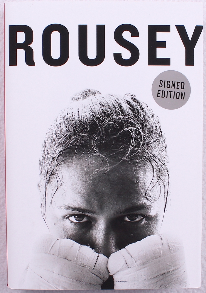 Ronda Rousey Signed "My Fight / Your Fight" LE Hardback Book (PA LOA ...