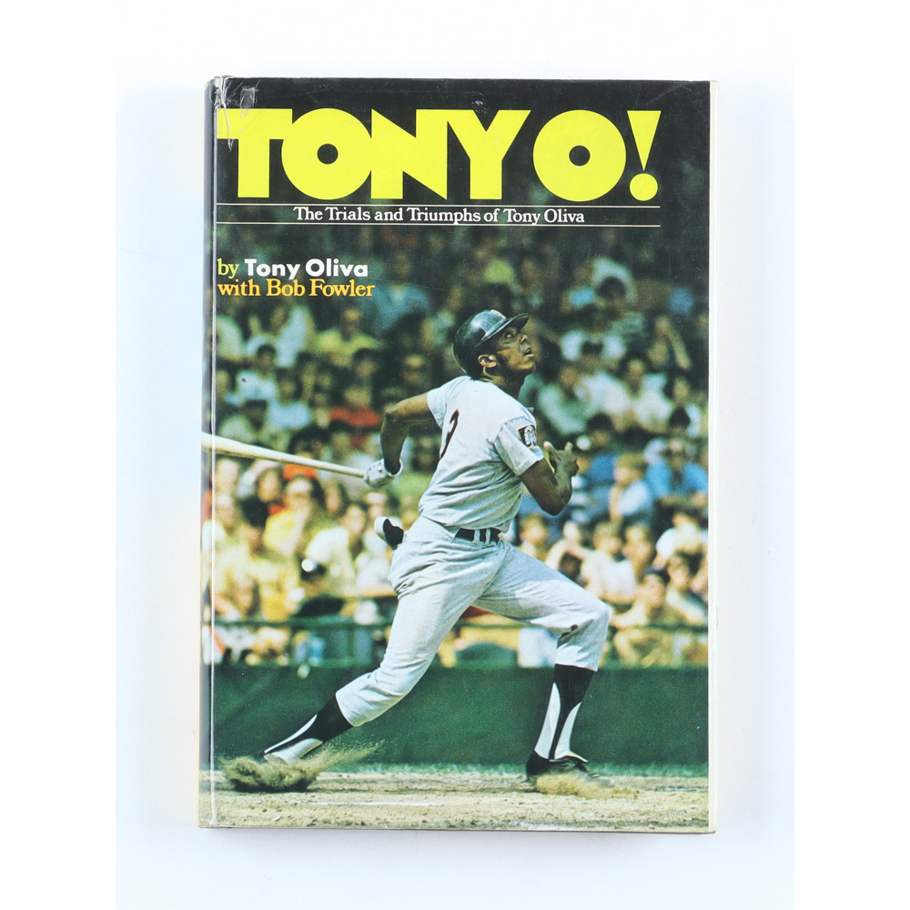 Tony Oliva Signed "Tony O!" Hard-Cover Book Inscribed "Best Wishes ...