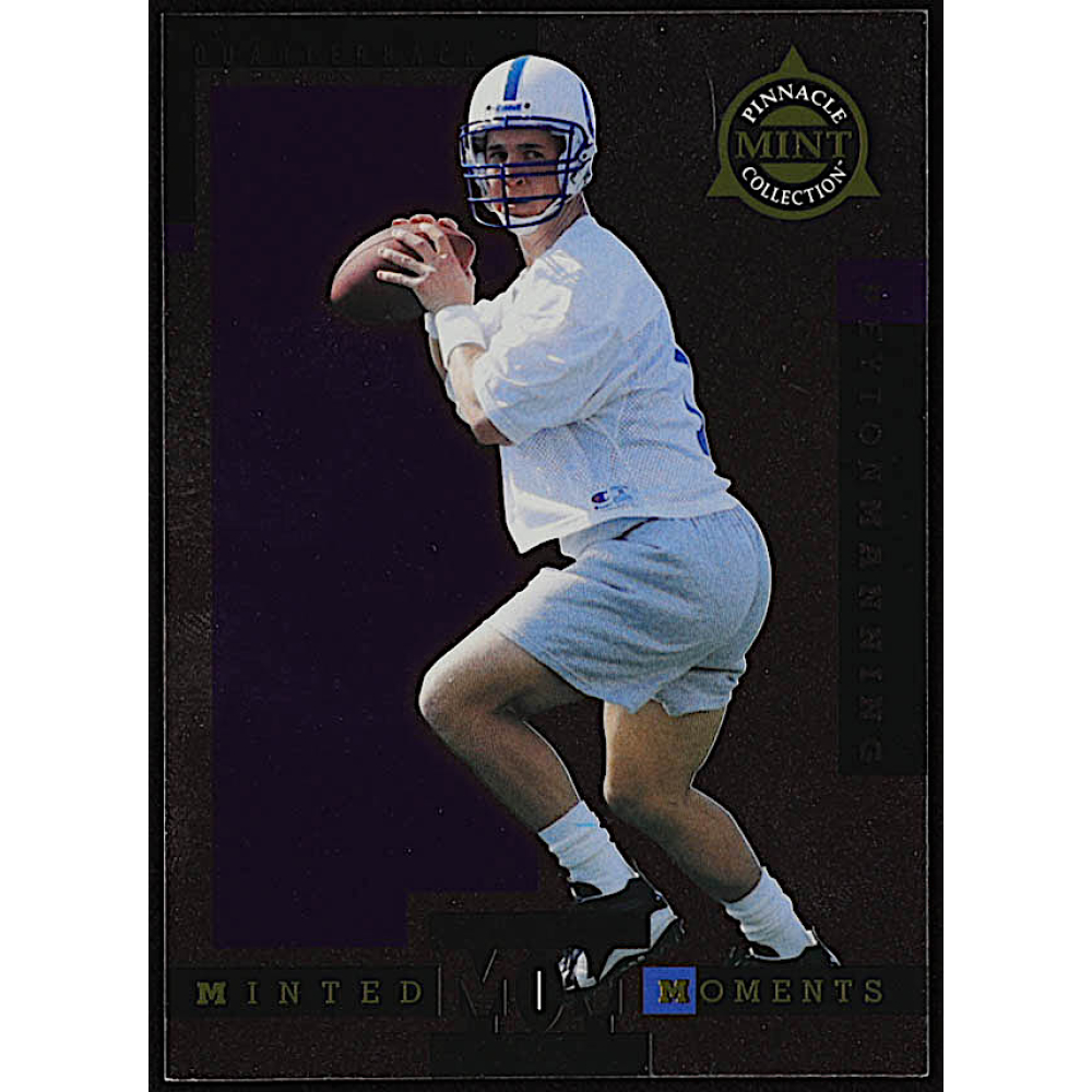 Peyton Manning 1998 Pinnacle Mint Minted Moments #1 RC | Pristine Auction
