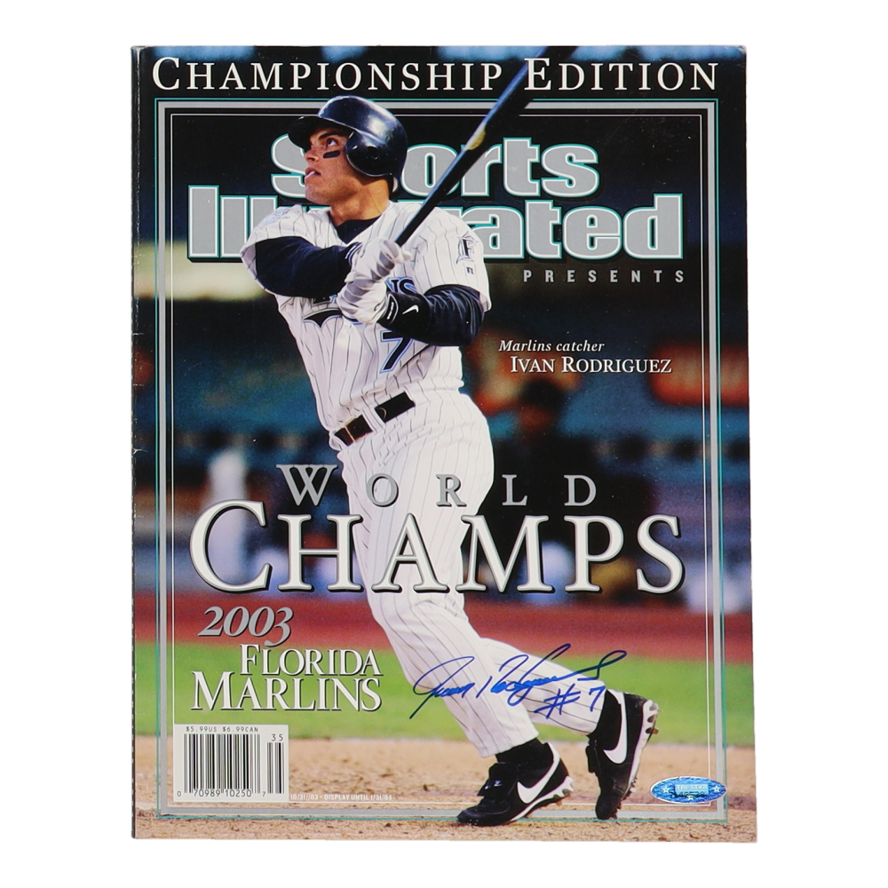 Ivan Rodriguez Signed 2003 Sports Illustrated Marlins World Series ...