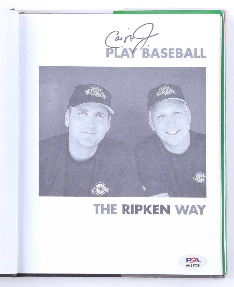 Cal Ripken Jr. Signed "The Ripken Way" Hardcover Book (PSA) | Pristine ...