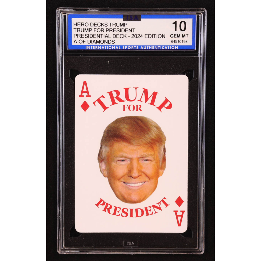 Donald Trump 2024 Hero Presidential Decks Ace Of Diamonds (ISA 10 ...