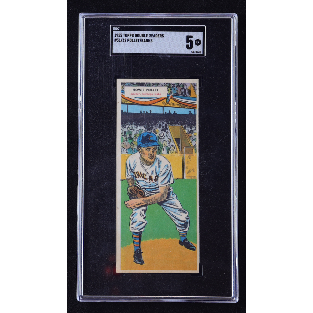 Howie Pollet / Ernie Banks 1955 Topps Double Header #31 (SGC 5 ...