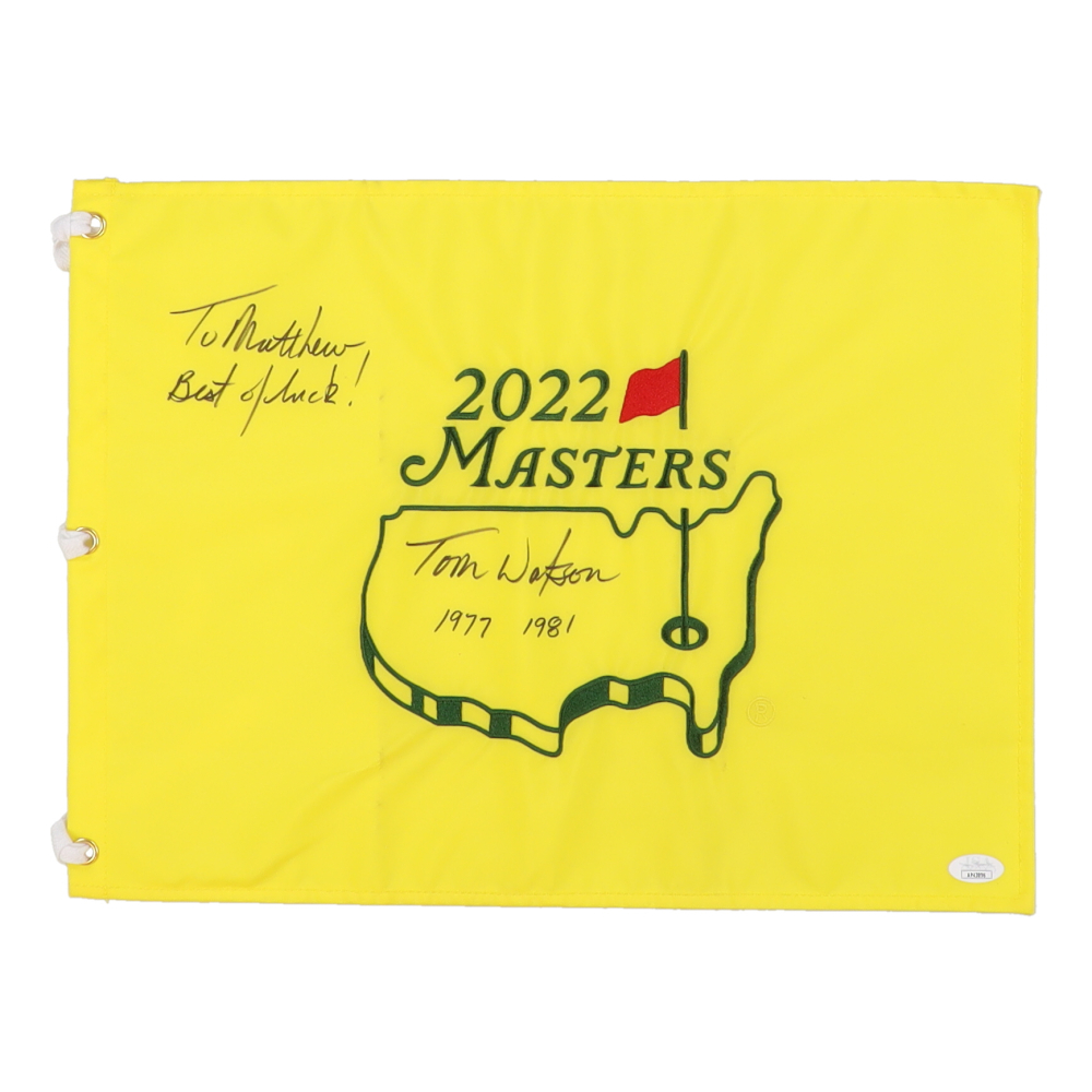 Tom Watson Signed 2022 Masters Flag Inscribed "Best of Luck!" & "1977 ...