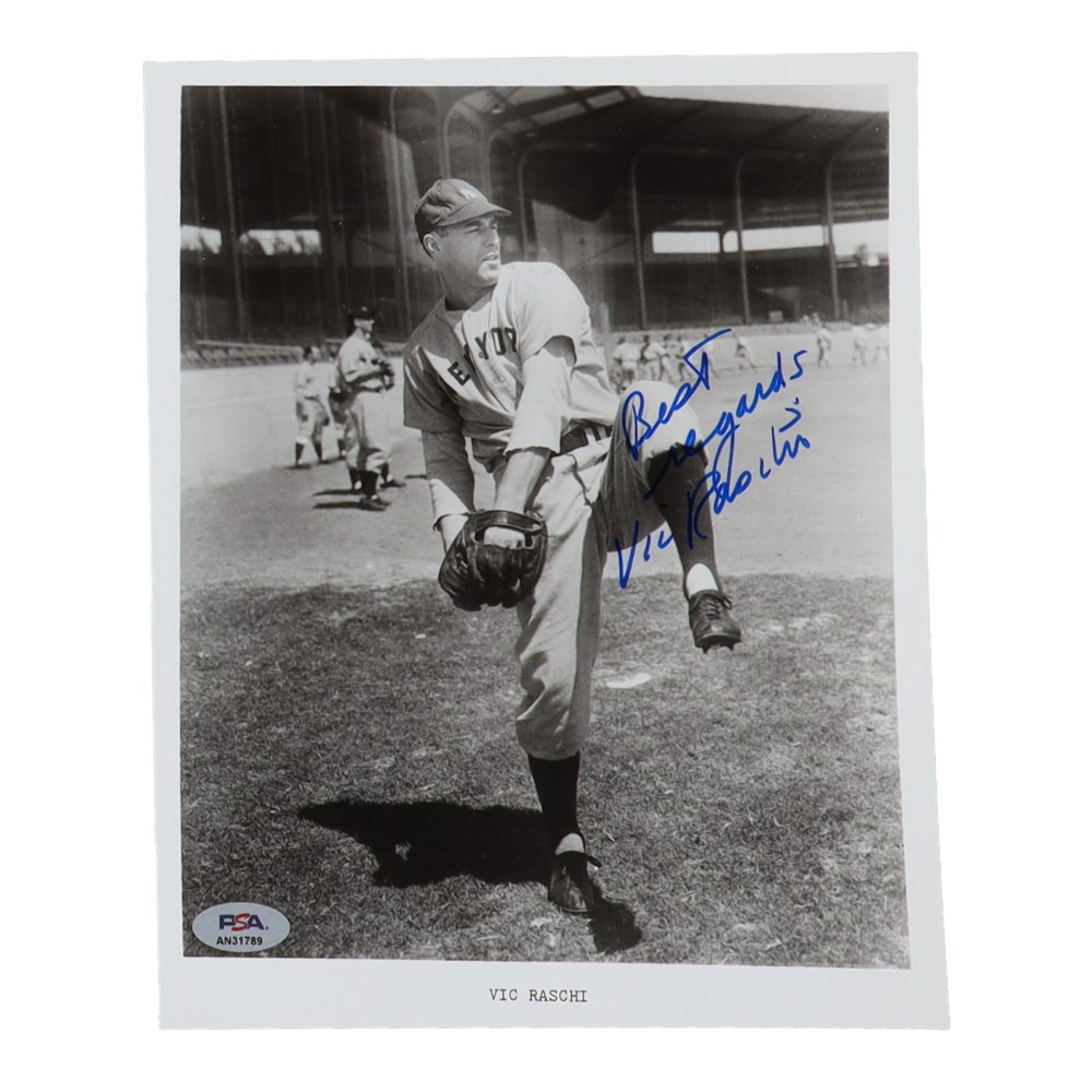 Vic Raschi Signed Yankees 8x10 Photo Inscribed "Best Regards" (PSA ...