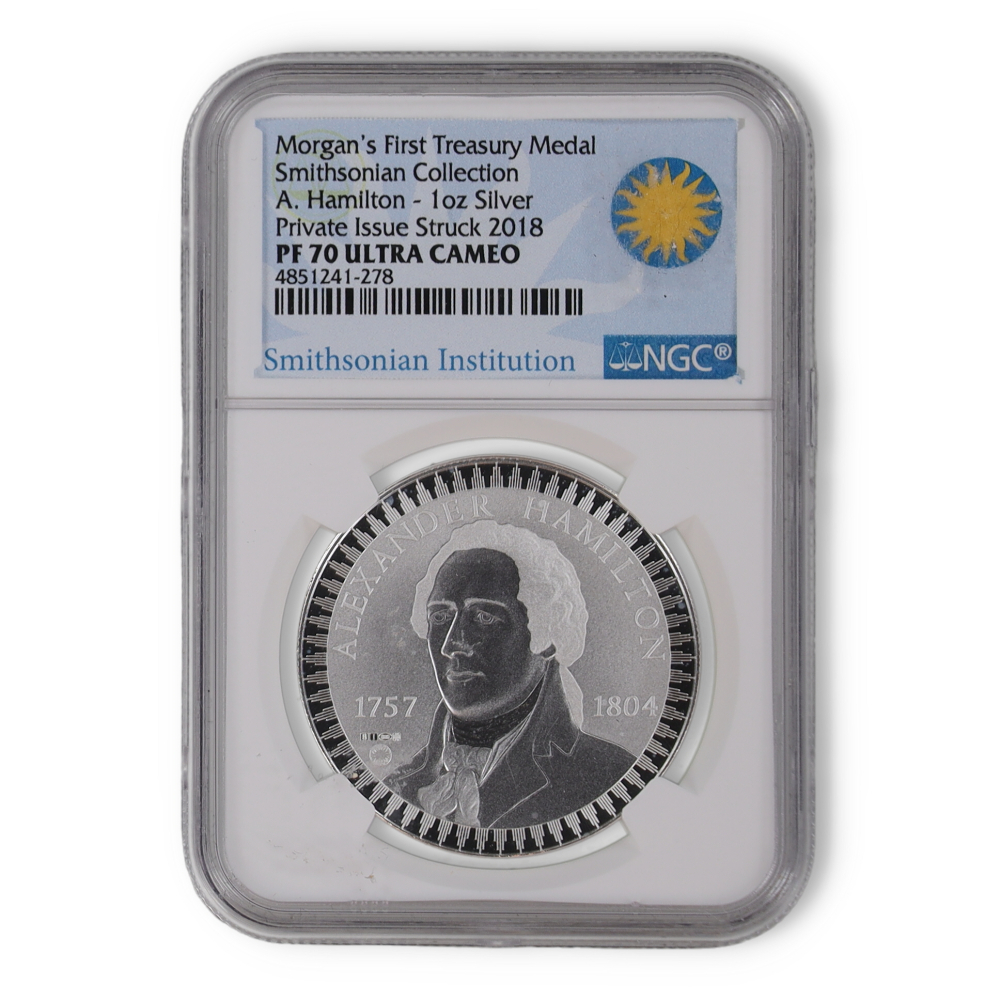 2018 Smithsonian 1oz Silver Medal - Alexander Hamilton Morgan's First Treasury (NGC PF 70 Ultra ...