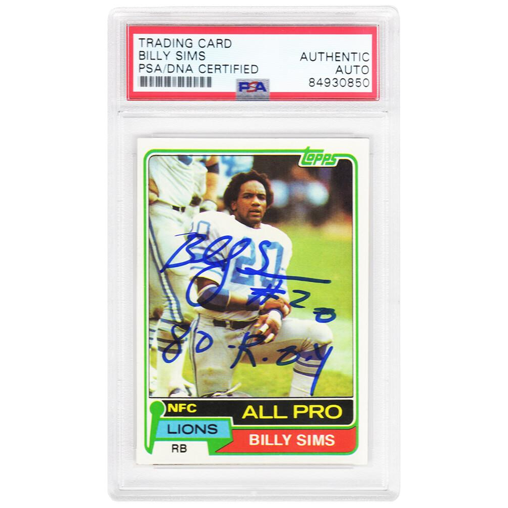 Billy Sims Signed 1981 Topps #100 AP RC Inscribed "80 ROY" (PSA ...