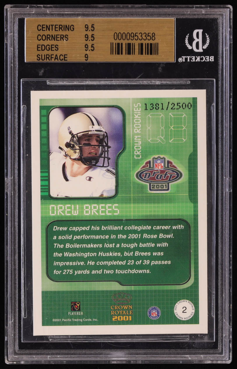 Drew Brees 2001 Crown Royale Crown Rookies #2s RC #1381/2500 (BGS 9.5 ...