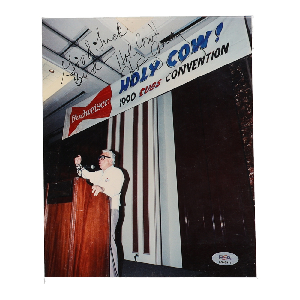 Harry Caray Signed 8x10 Photo Inscribed "Good Luck - Holy Cow!!" (PSA ...
