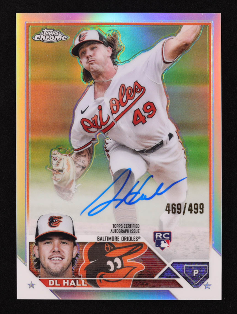DL Hall 2023 Topps Chrome Rookie Autographs Refractors #RADLH RC #469/ ...