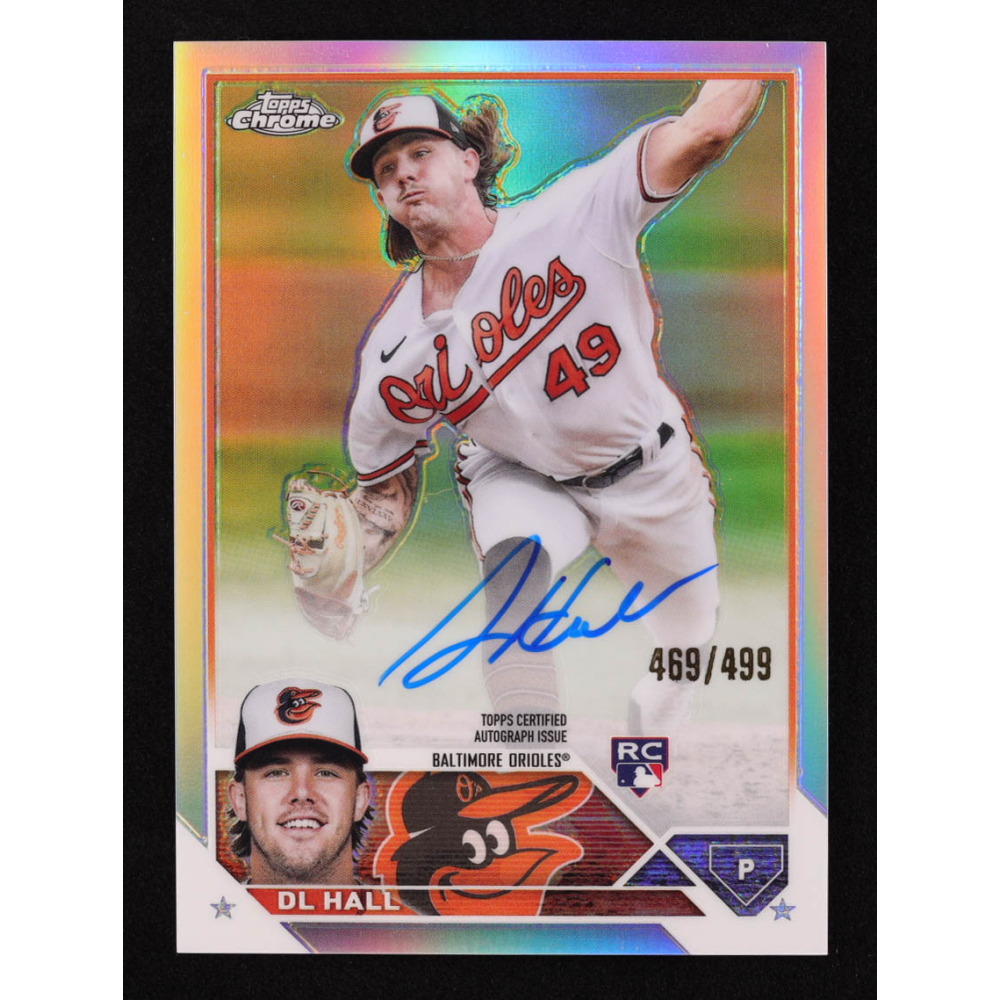 DL Hall 2023 Topps Chrome Rookie Autographs Refractors #RADLH RC #469/ ...