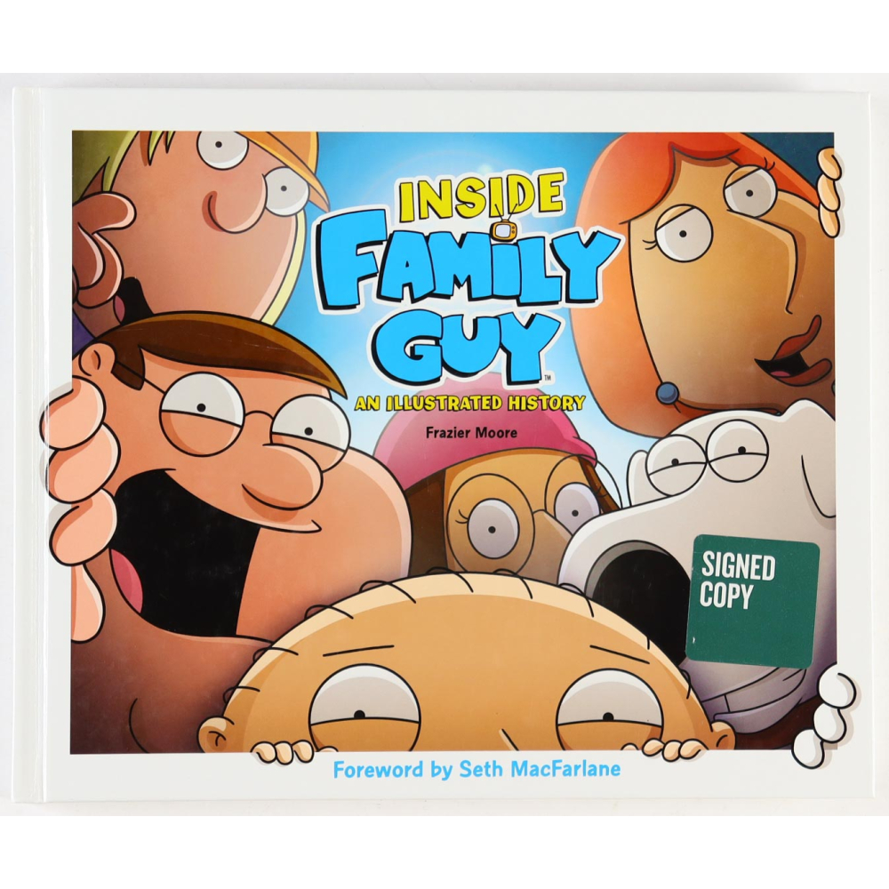 Seth MacFarlane Signed "Inside Family Guy: An Illustrated History ...