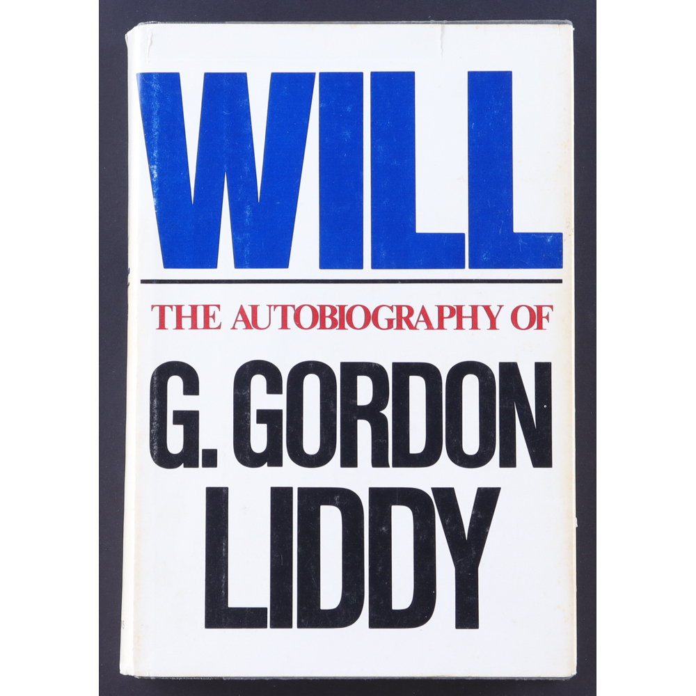G. Gordon Liddy Signed "Will" Hardcover Book Inscribed "With Warm ...