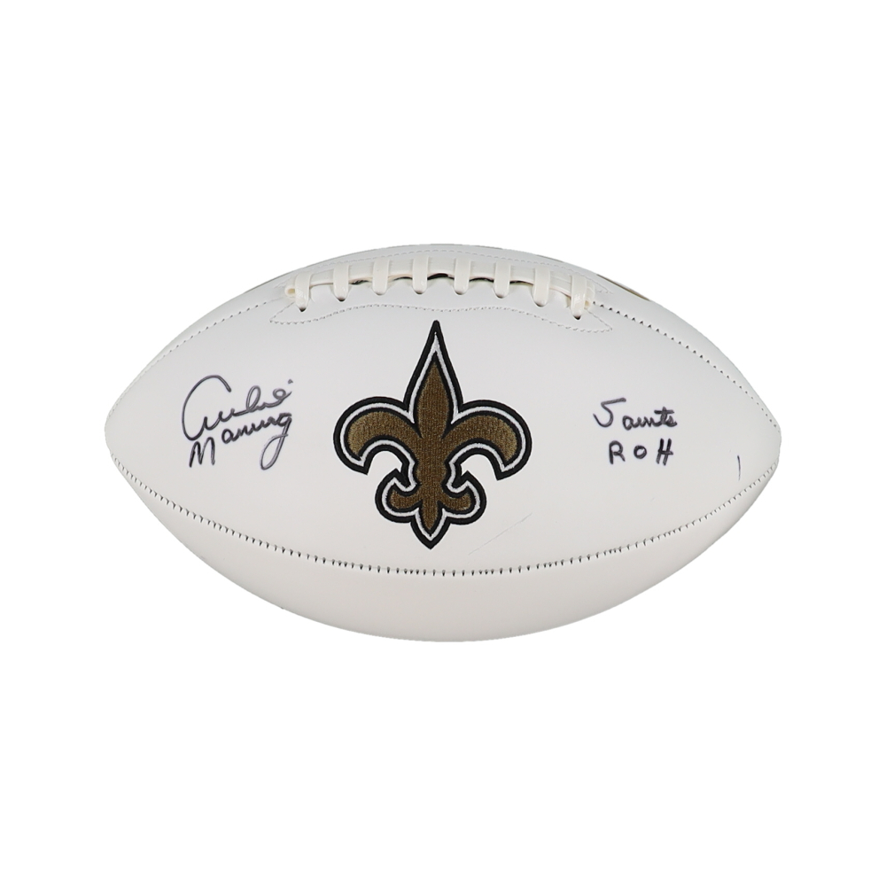 Archie Manning Signed Saints Logo Football Inscribed "Saints ROH ...