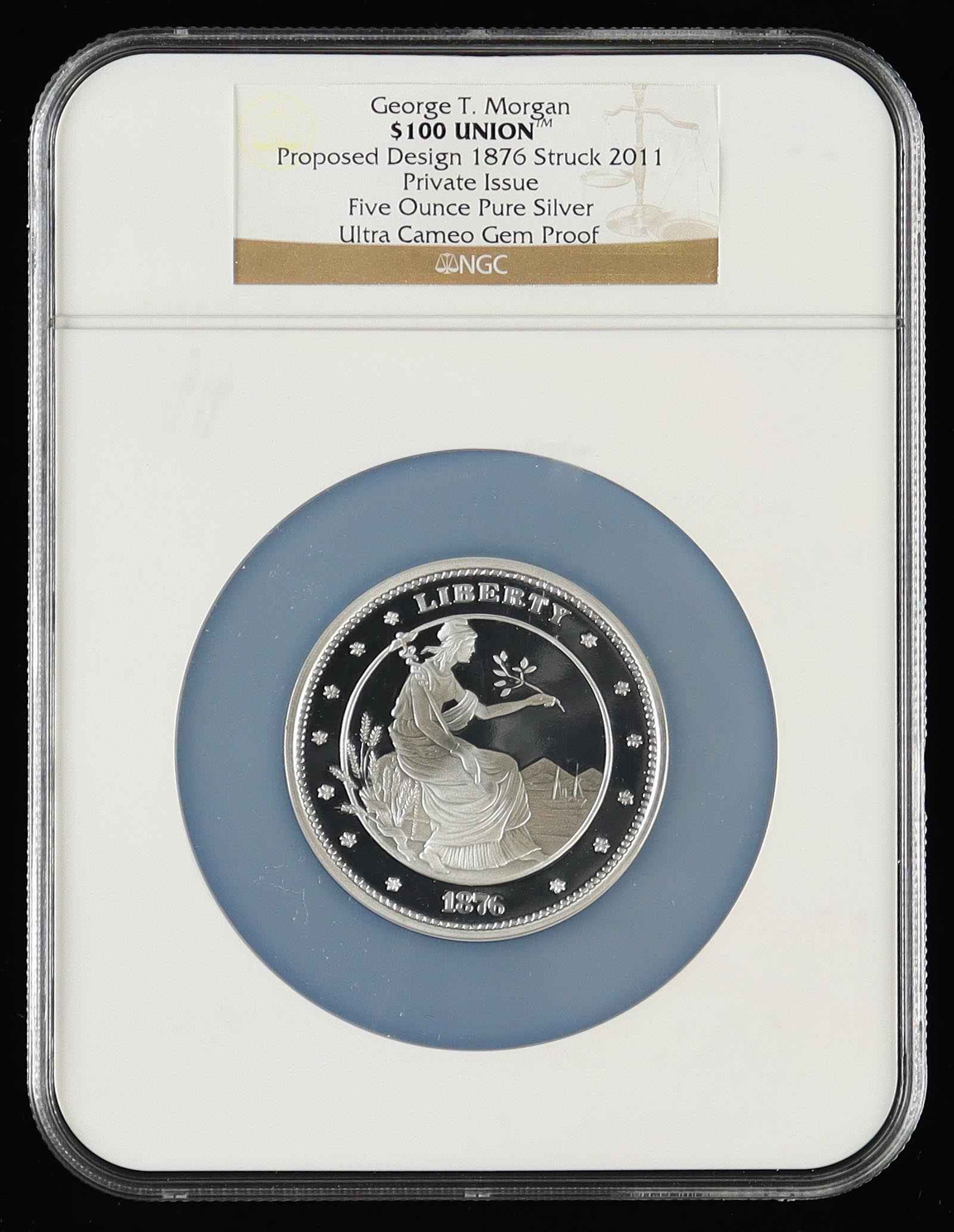 George T. Morgan $100 Union - Proposed Design 1876, Struck 2011 ...