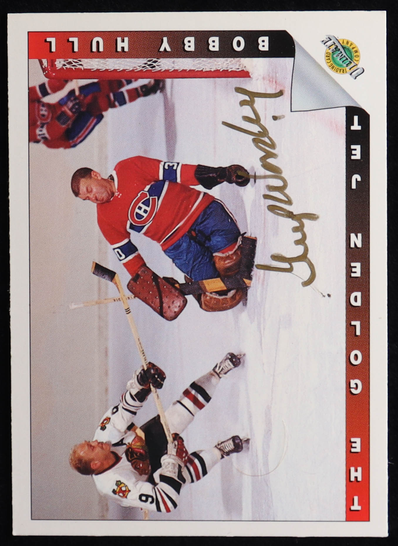 Bobby Hull Signed 1991-92 Ultimate Original Six #91 / The Curse of ...