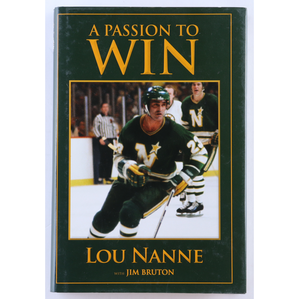 Lou Nanne, Bob Lurtesma, and Jim Burton Signed "A Passion To Win ...