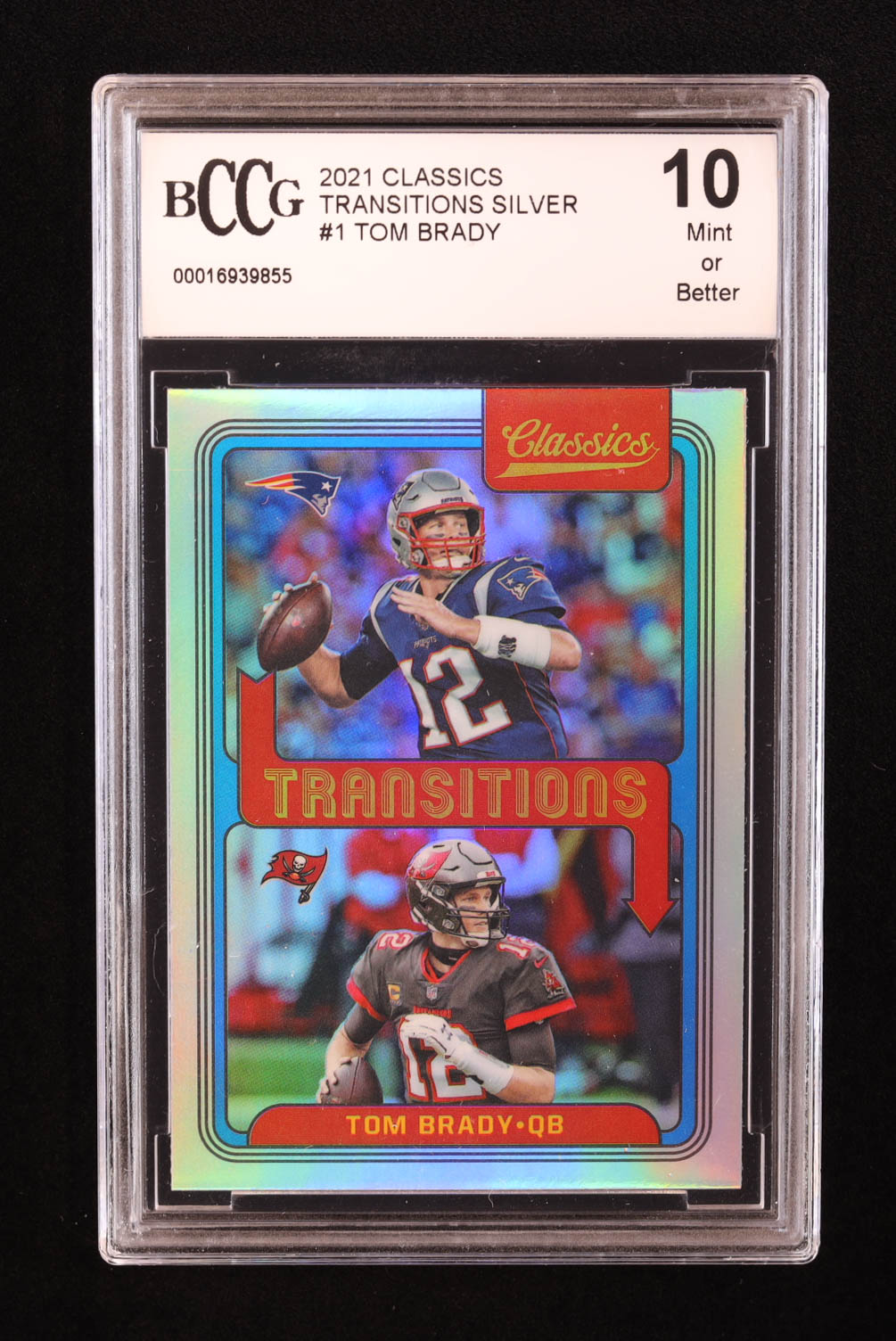 Tom Brady 2021 Classics Transitions Silver #1 (BCCG 10) | Pristine Auction
