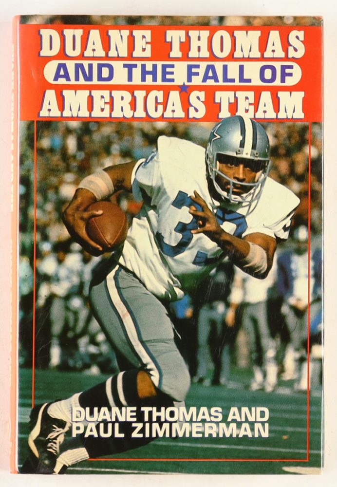 Duane Thomas Signed "And The Fall of America's Team" Hardcover Book ...