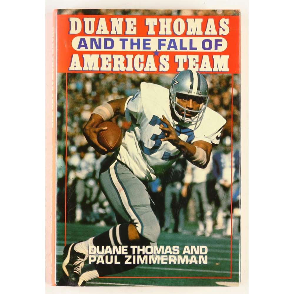 Duane Thomas Signed "And The Fall of America's Team" Hardcover Book ...