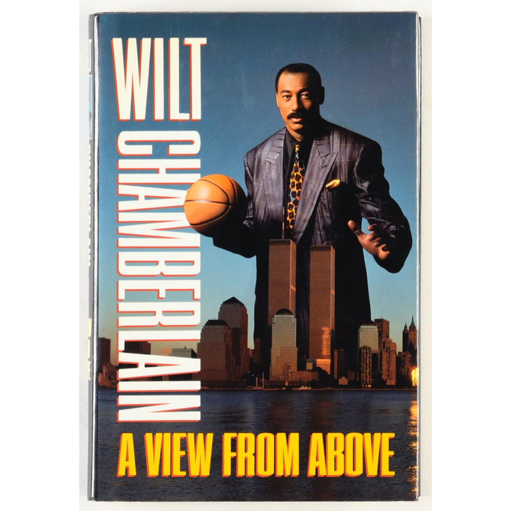Wilt Chamberlain Signed "A View From Above" Hard Cover Book Inscribed ...