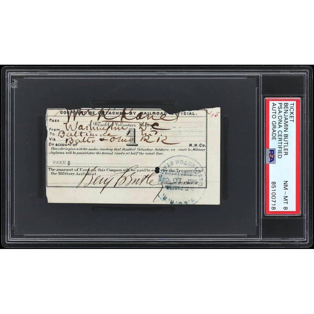 Benjamin Butler Signed Railroad Ticket (PSA | Autograph Graded 8 ...