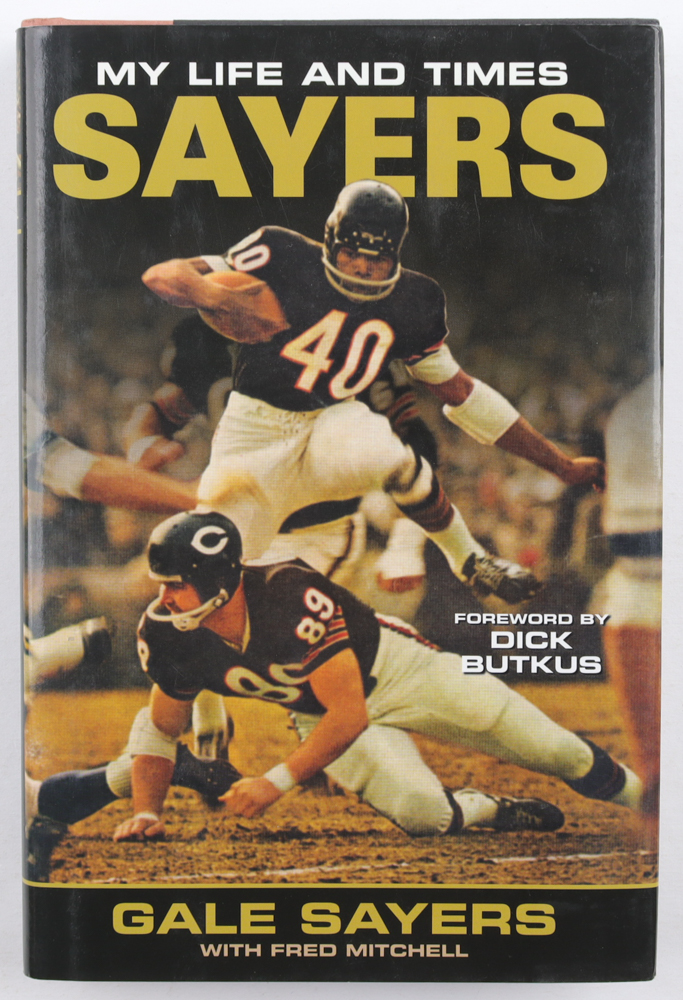 Gale Sayers Signed "My Life and Times" Hardcover Book Inscribed "Best ...