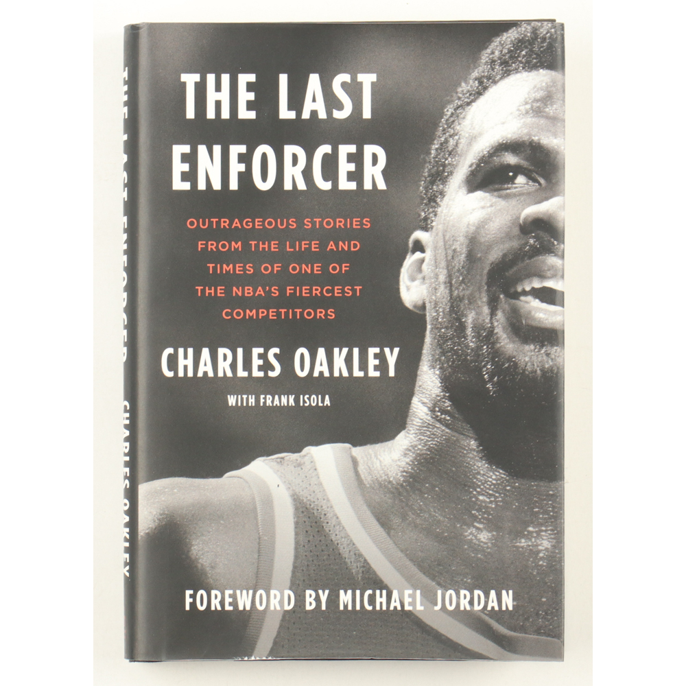Charles Oakley Signed "The Last Enforcer" Hardcover Book (Premiere ...