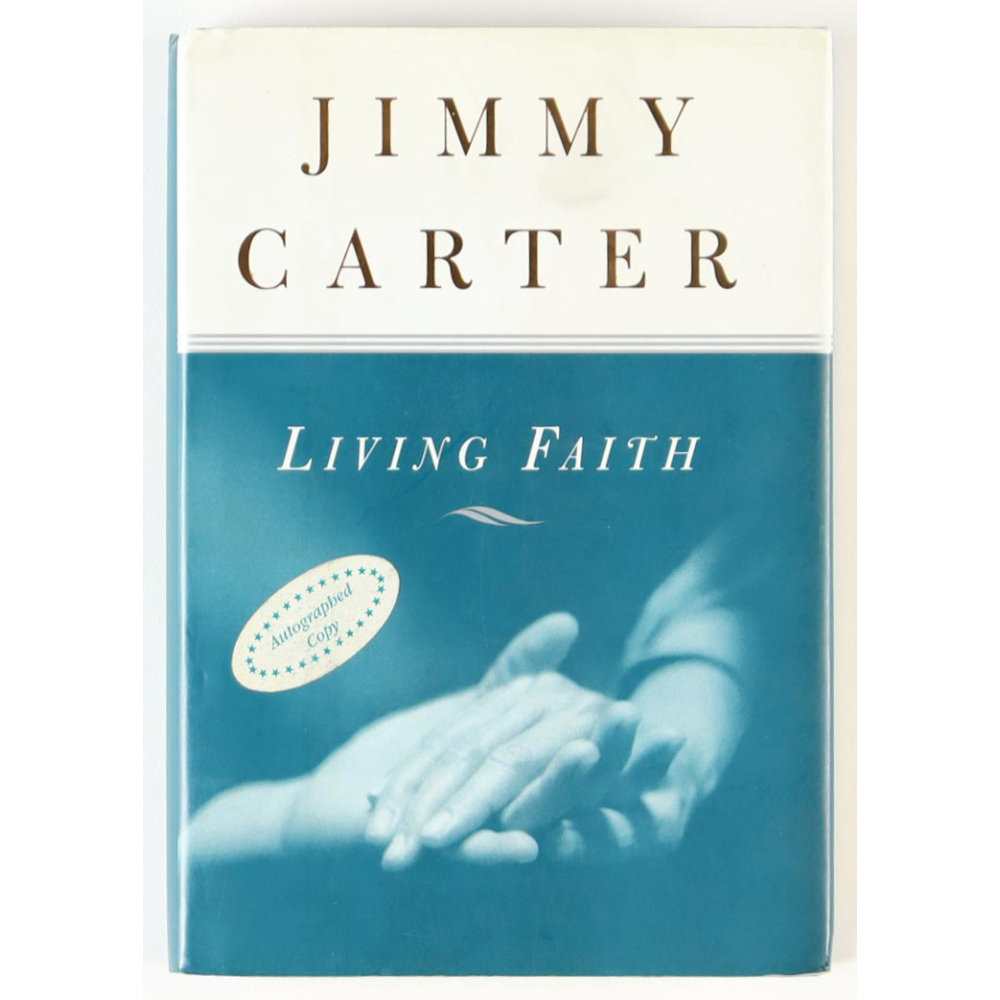 Jimmy Carter Signed "Living Faith" Hardcover Book (PSA) | Pristine Auction
