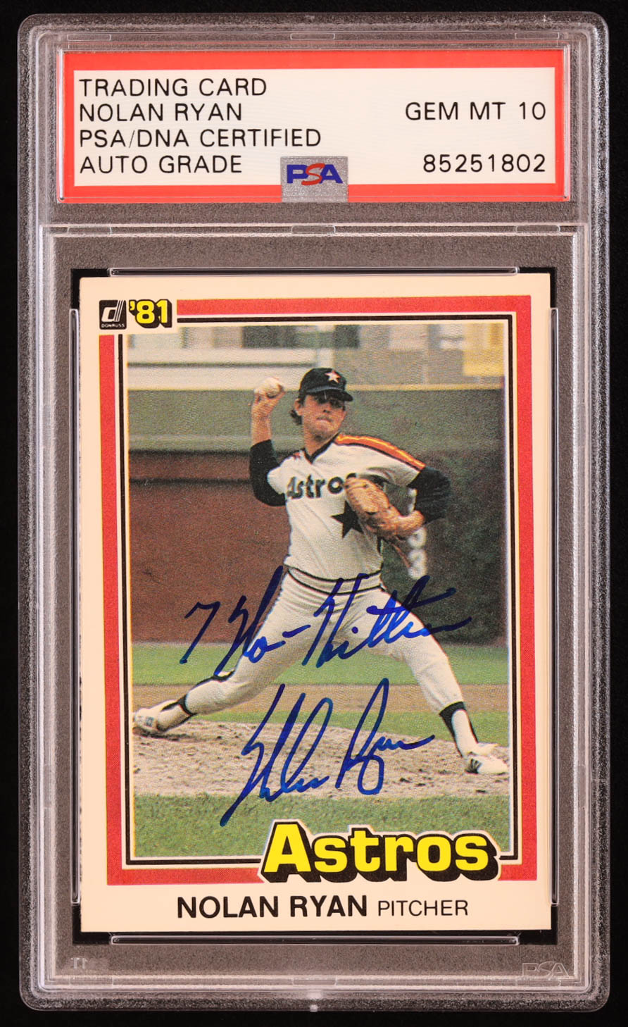Nolan Ryan Signed 1981 Donruss #260 Inscribed "7 No-Hitters" (PSA ...