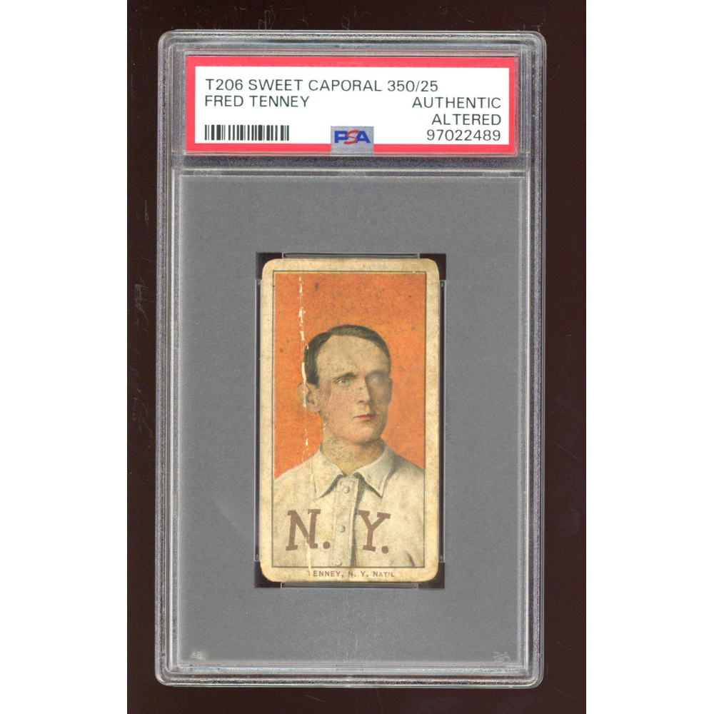 Fred Tenney T206 Sweet Caporal 350/25 (PSA Authentic) (Altered ...