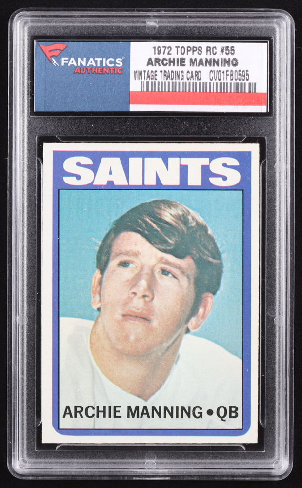 Archie Manning 1972 Topps #55 RC (Fanatics Authentic) | Pristine Auction