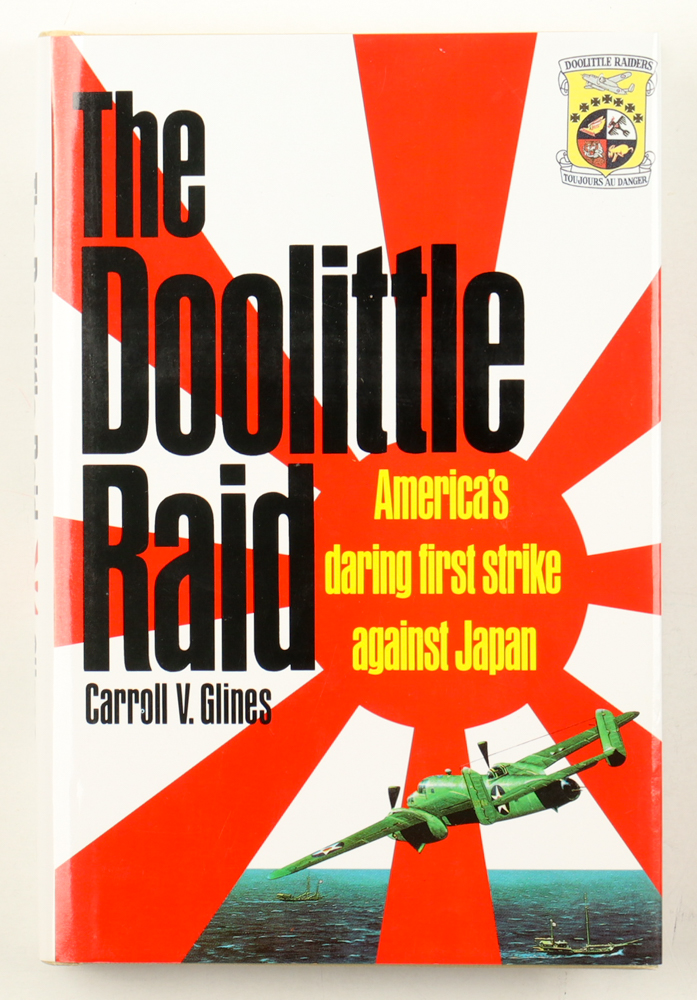 Jimmy Doolittle Multi Signed The Doolittle Raid Book (JSA) x3 Doolittle ...