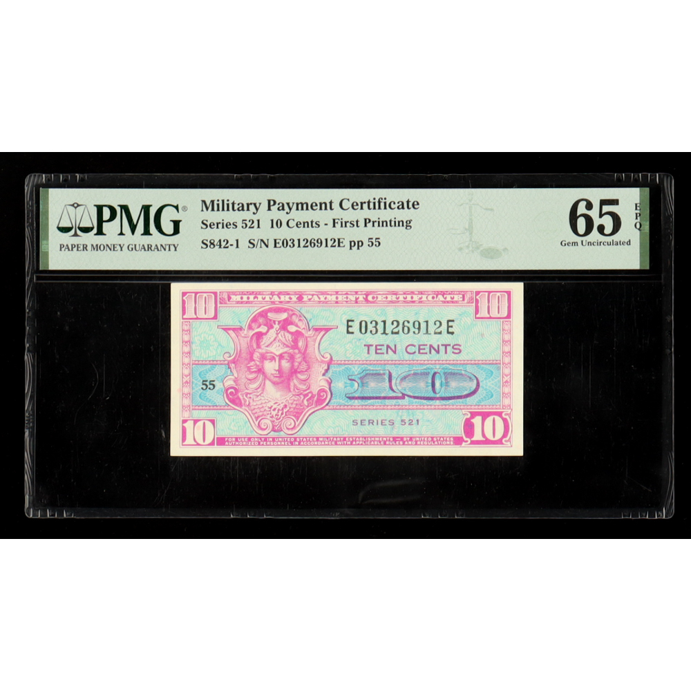U.S. Military 10 Cent Payment Certificate - Series 521 (PMG Gem Uncirculated 65) | Pristine Auction