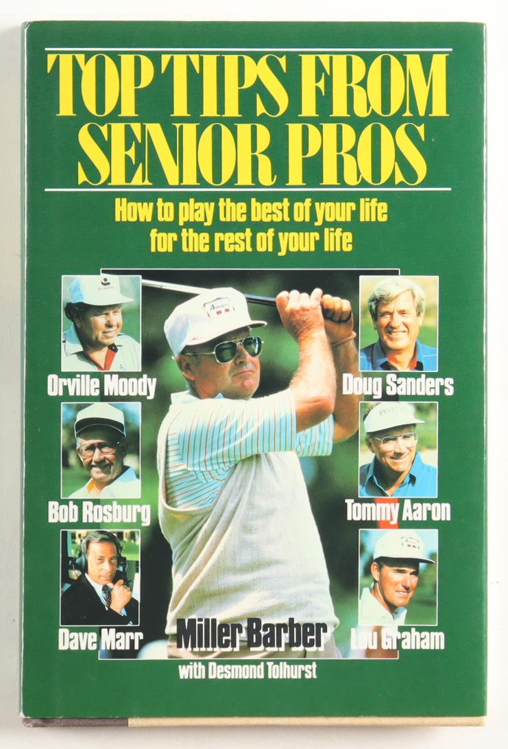 Miller Barber, Orville Moody & Tommy Aaron Signed "Top Tips From Senior ...