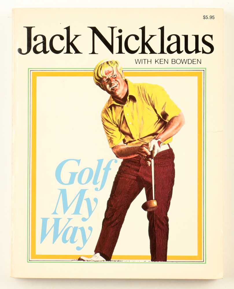 Jack Nicklaus Signed "Golf My Way" Paperback Book Inscribed "Best Regards" (JSA) | Pristine Auction