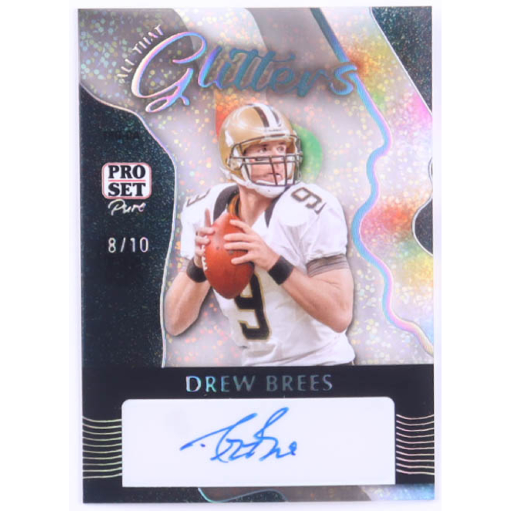 Drew Brees 2024 Pro-Set All that Glitters Autograph #L-DB1 #8/10 ...