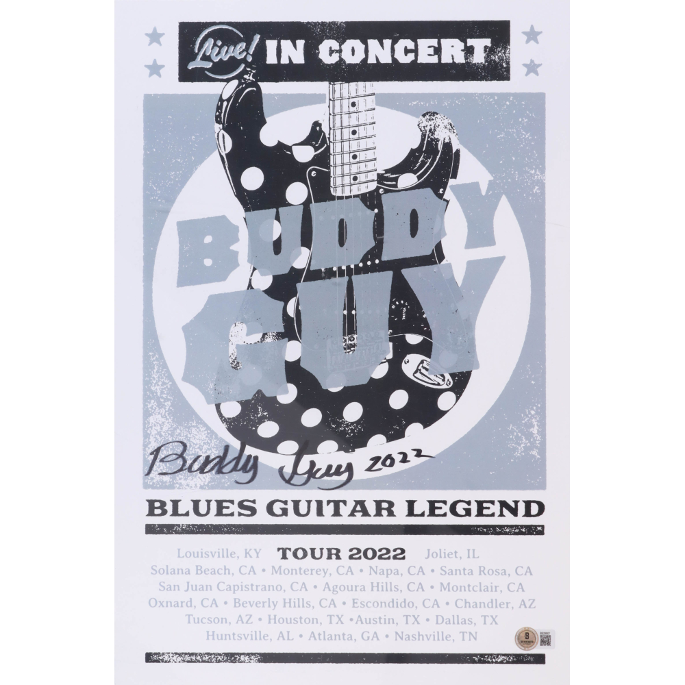 Buddy Guy Signed "Blues Guitar Legend" 12x18 Poster Inscribed "2022 ...