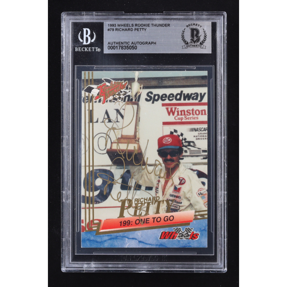 Richard Petty Signed 1993 Wheels Rookie Thunder #79 (BGS) | Pristine ...